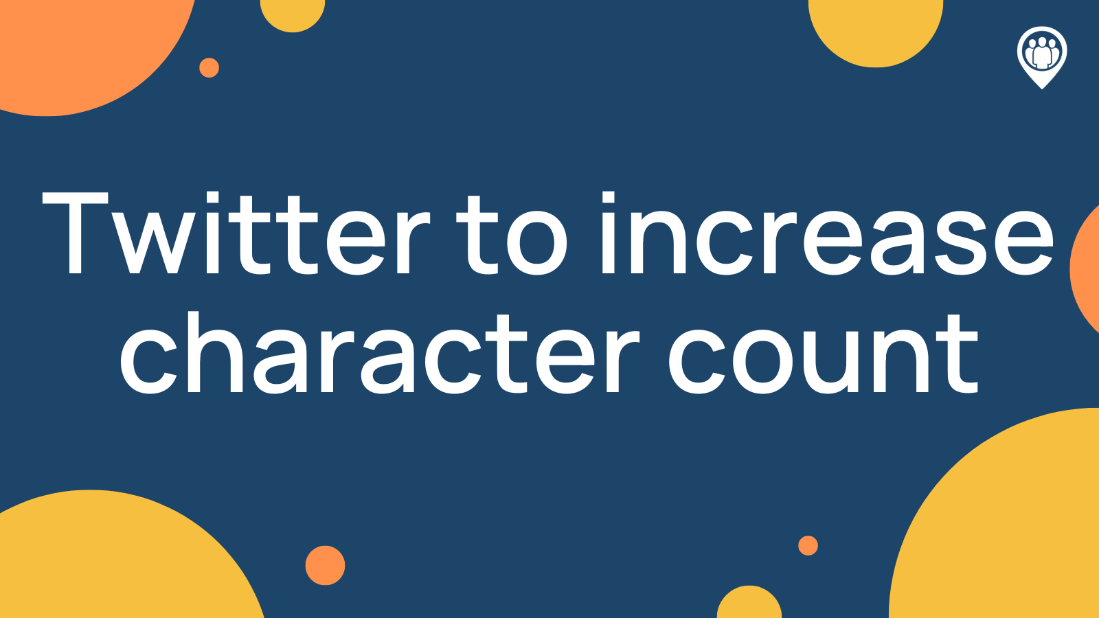 Twitter may increase character count - Locowise Blog