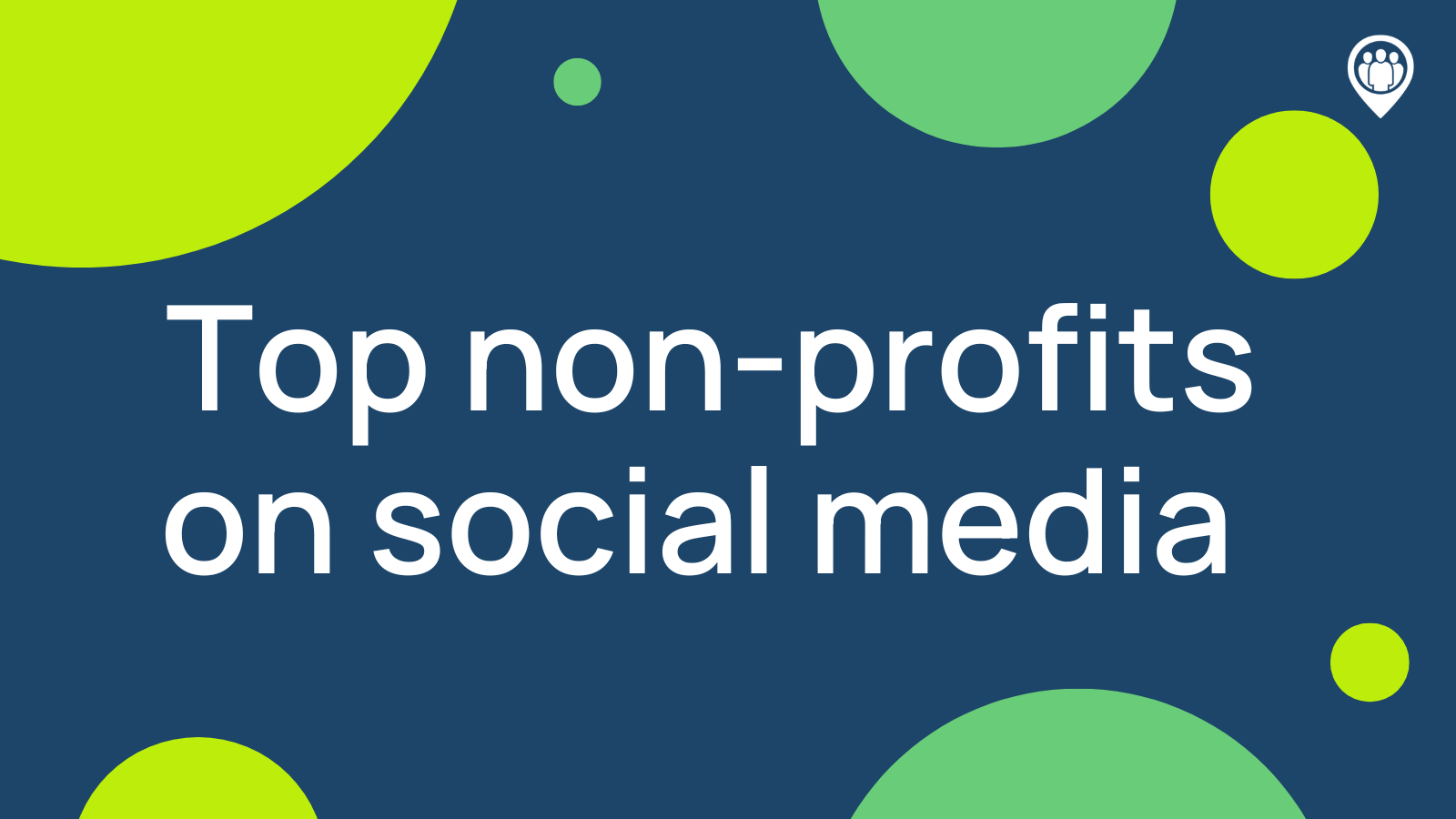 Top not for profits on social media - Locowise Blog