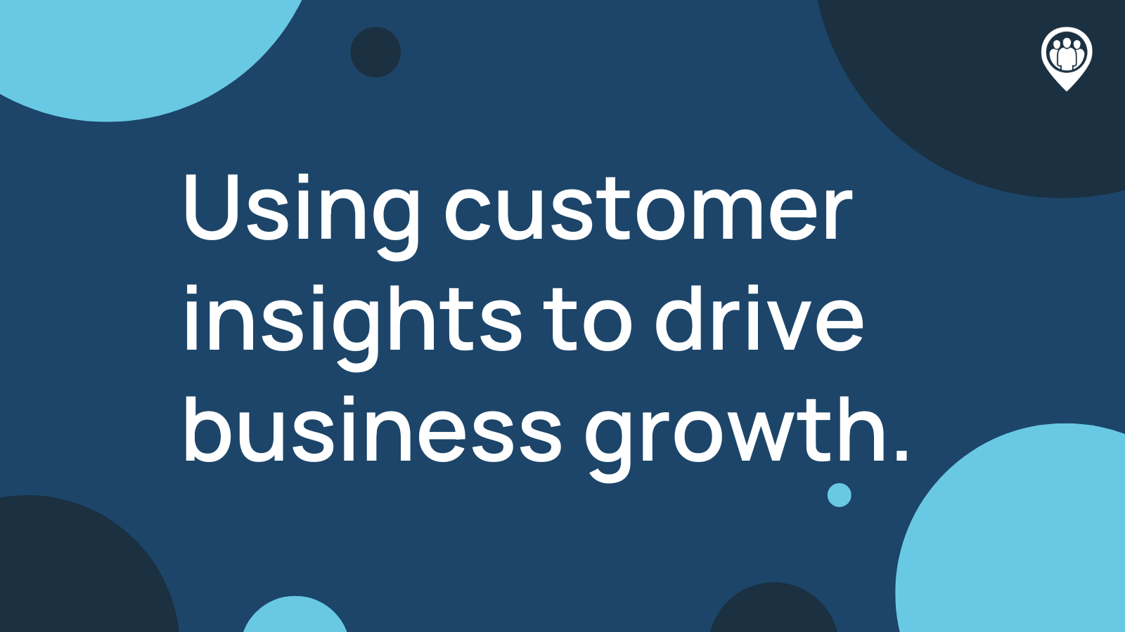 How to Gather and Use Customer Insights to Improve Experience ...