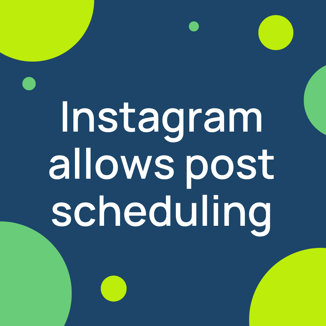 Instagram allows scheduling of posts…finally - Locowise Blog
