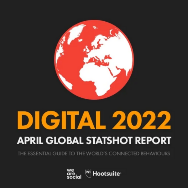 Digital 2022 April Global Statshot Report - Locowise Blog
