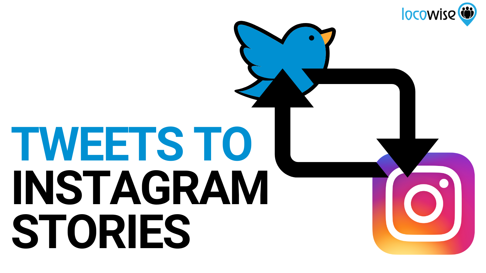 Tweets To Instagram Stories Locowise Blog tweets-to-instagram-stories-locowise-blog