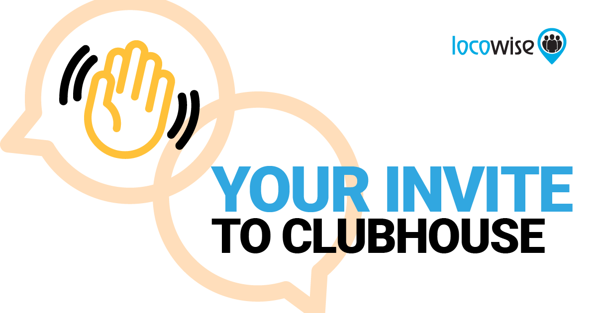The invite-only app: Clubhouse - Locowise Blog